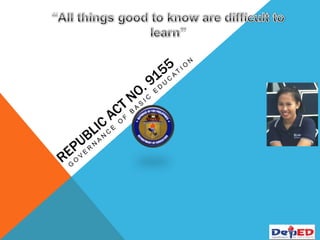 R.a. 9155.ppt v3 | PPTX