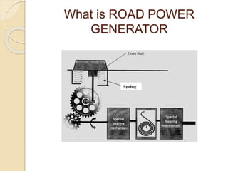Road Power Generator | PPTX