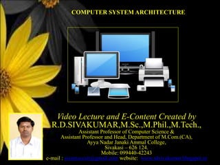 Computer System Architecture-R.D.Sivakumar | PPTX