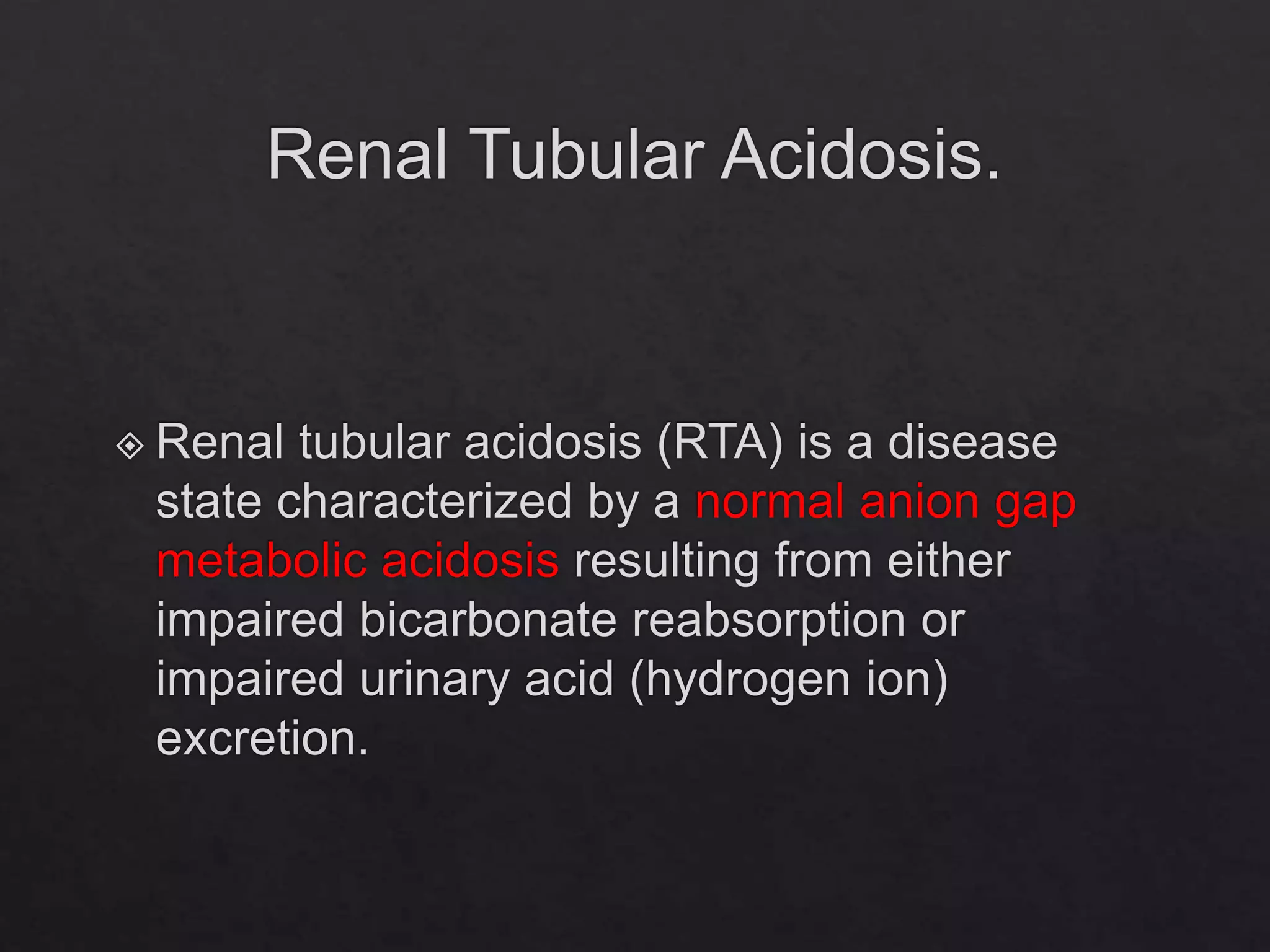 Renal Tubular Acidosis | PPTX
