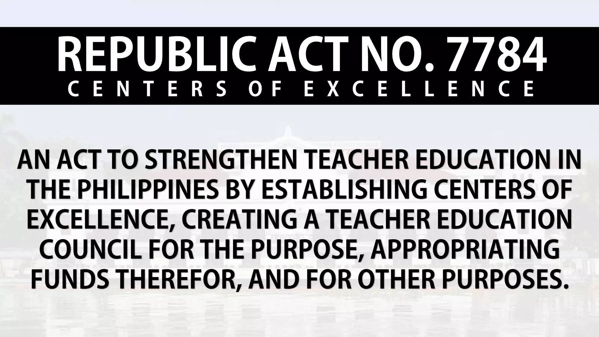 REPUBLIC ACT NO. 7784 (CENTER OF EXCELLENCE) PPT | PDF