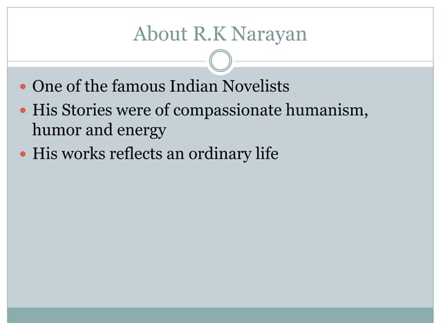 R.k narayan biography ppt | PPT