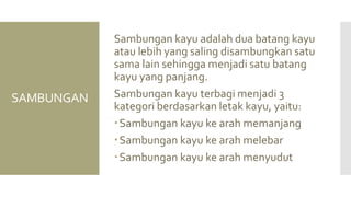 Konstruksi kayu | PPTX