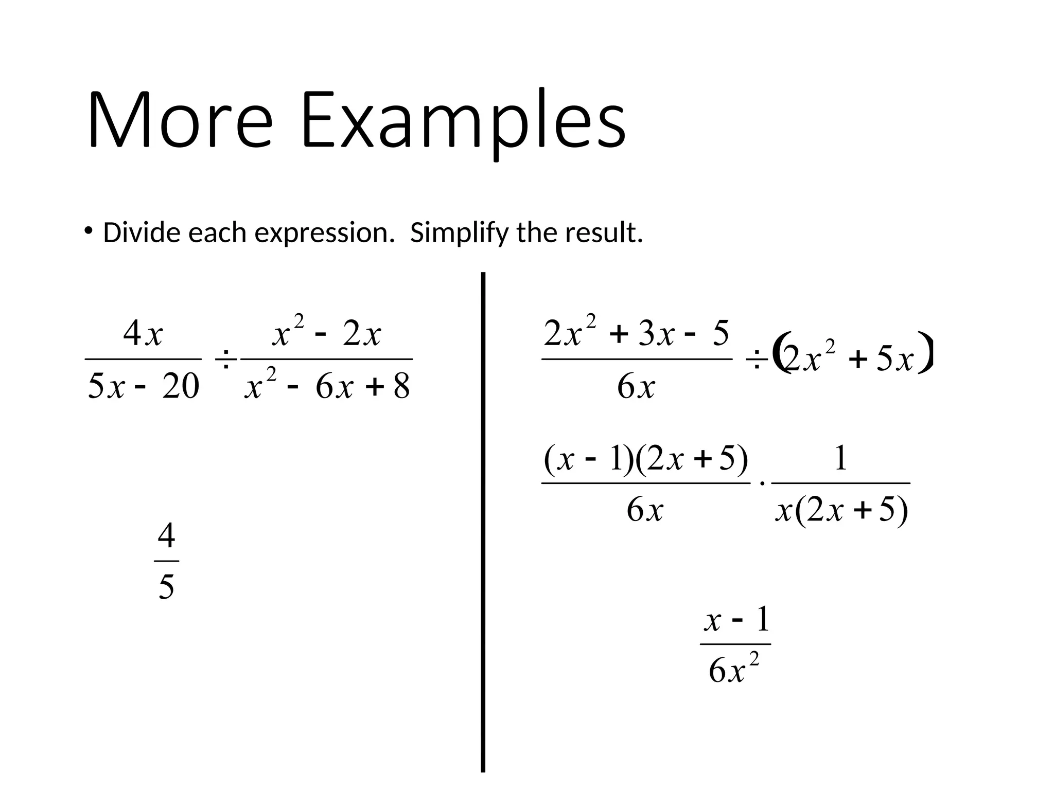 R.5 day2 Multiplying and Dividing Rational Expressions.ppt