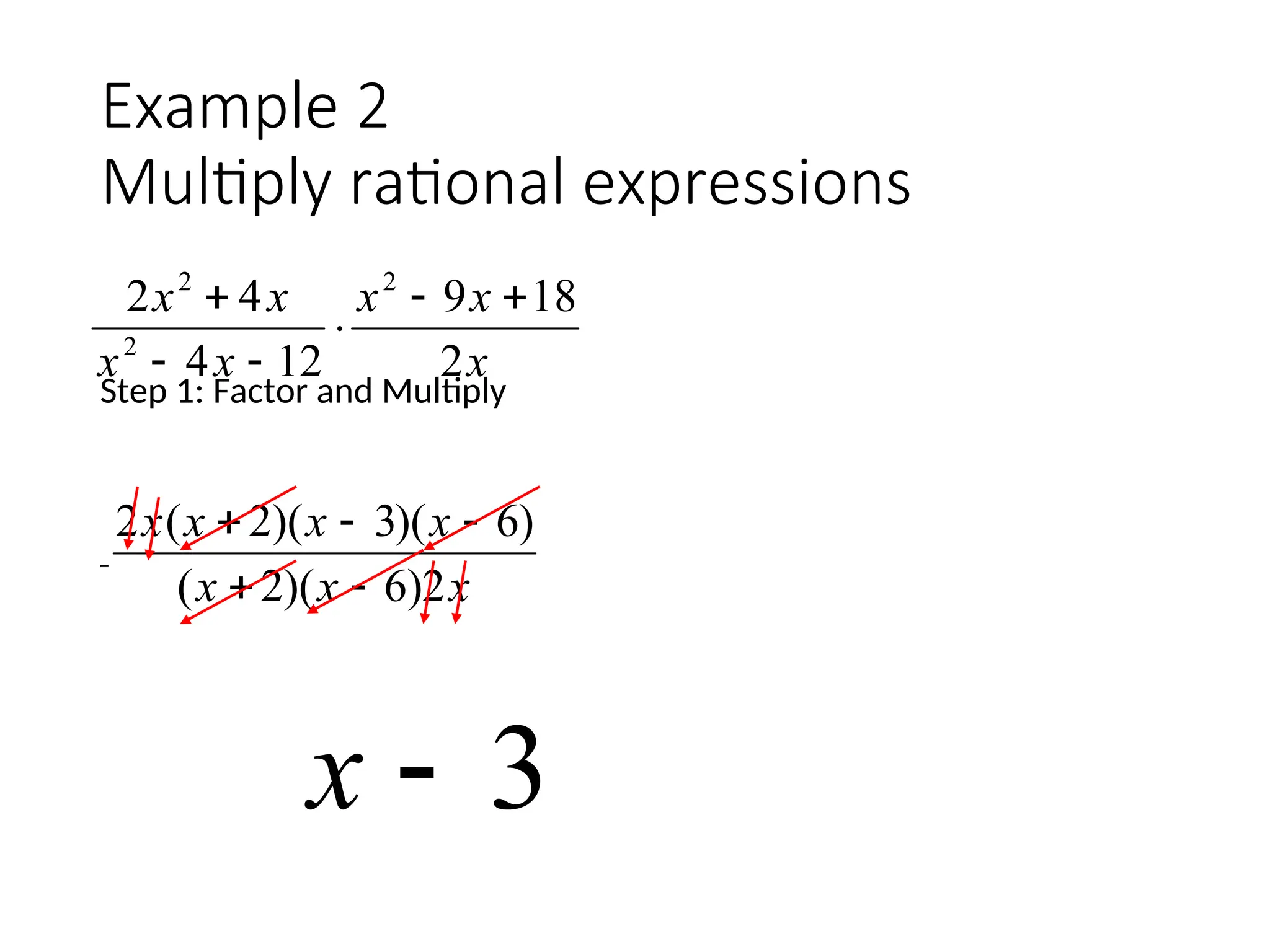 R.5 day2 Multiplying and Dividing Rational Expressions.ppt