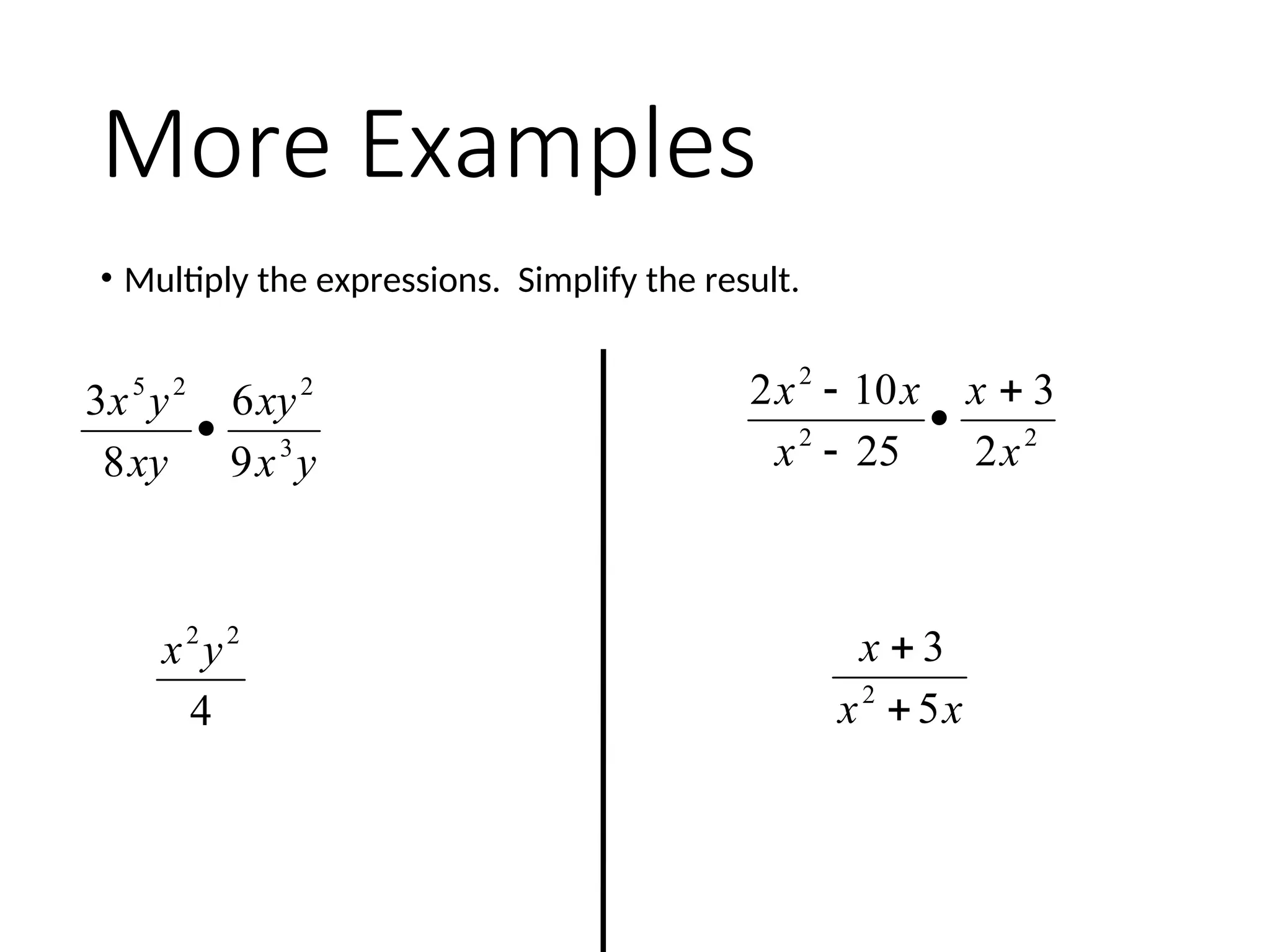 R.5 day2 Multiplying and Dividing Rational Expressions.ppt