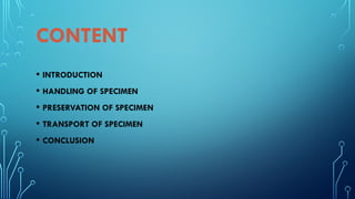 Clinical Laboratory Technology- Handling, Preservation, Transport of ...