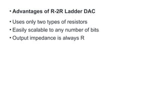 R-2R Ladder Digital to Analog Converter.pptx