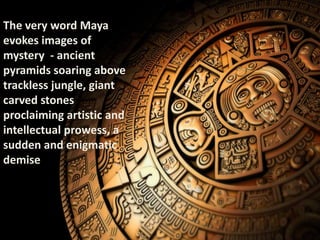 The Mayans | PPT