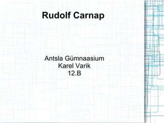 Rudolf Carnap | PPT