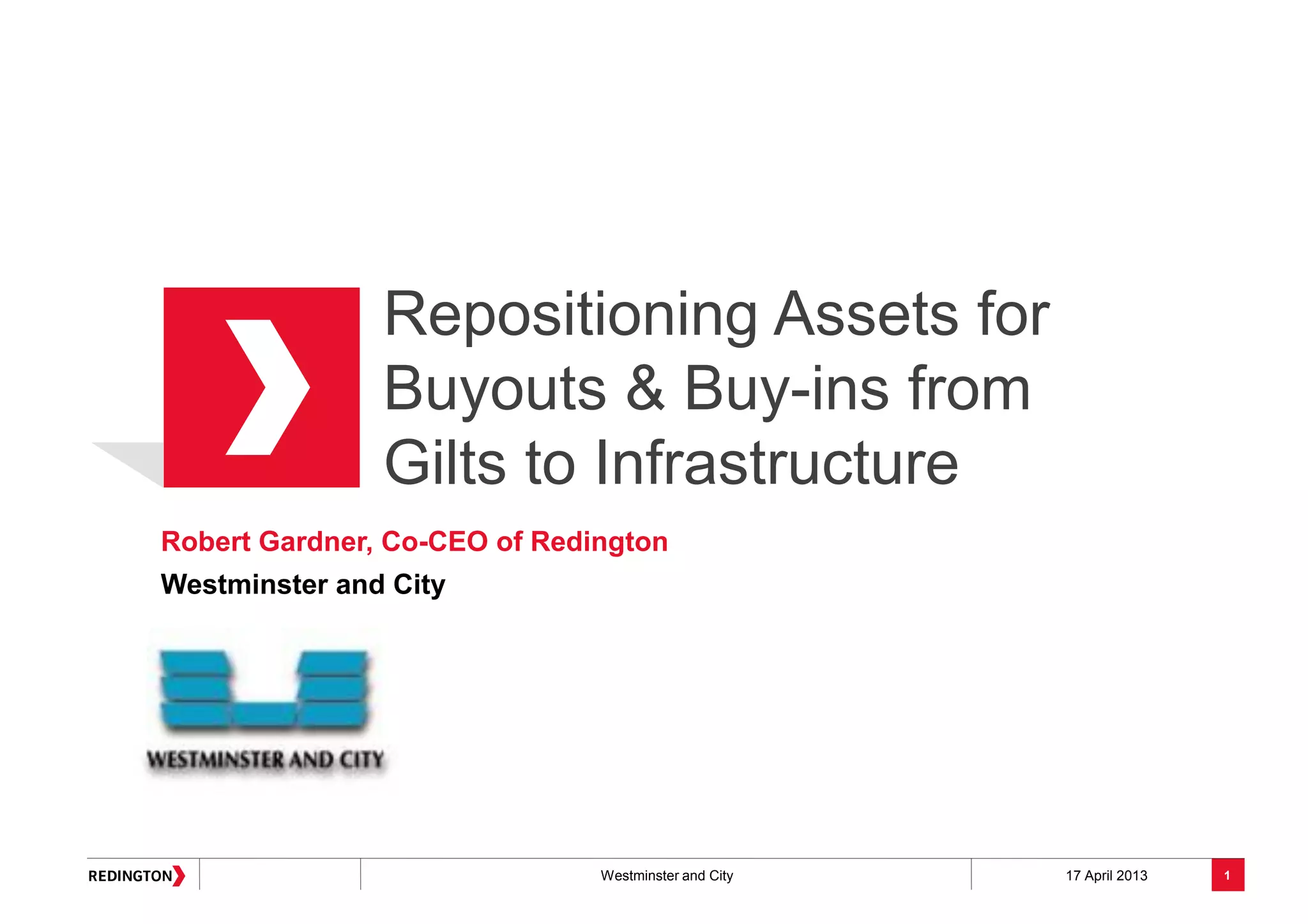 Repositioning Assets for Buyouts & Buy-ins from Gilts to Infrastructure ...