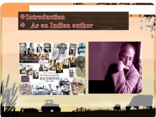 R.k.narayan as a writer | PPTX