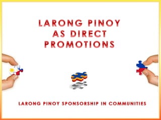 Larong Pinoy Direct Marketing Promotions | PPT
