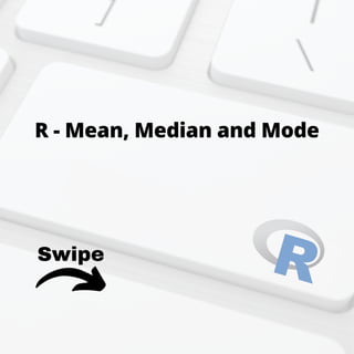 R - mean, median and mode | PDF