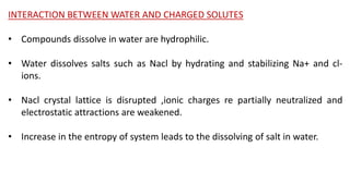 WEAK INTERACTIONS IN AQUEOUS SYSTEMS AND FITNESS OF THE AQUEOUS ...