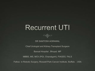 Management of Recurrent UTI in Female | PPTX