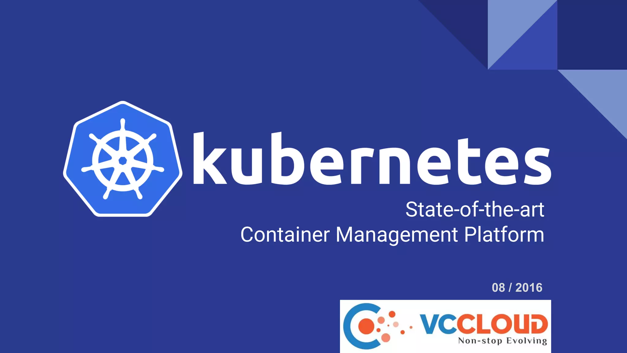 ContainerDayVietnam2016: Kubernetes State-of-the-art Container ...