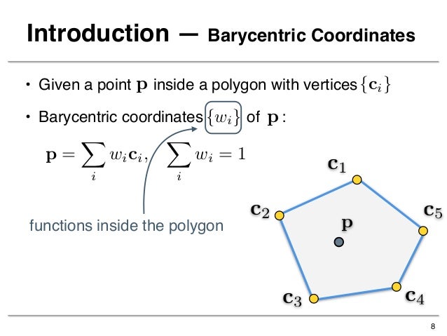 Paper Presentation Local Barycentric Coordinates
