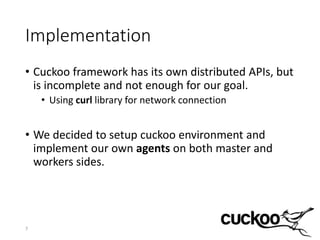 A Distributed Malware Analysis System Cuckoo Sandbox | PPTX