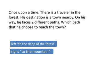 The traveler (chain story) | PPTX | Road Trips | Travel Type