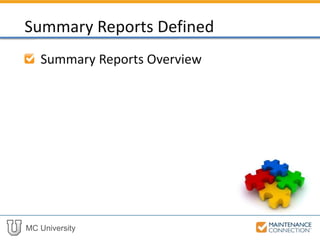 R10 - Advanced Reporting: Report Setup and Summary Reports (MCU) | PPT