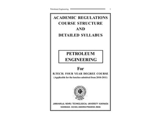 R 10 JNTU Petroelum Engineering Syllabus.pdf