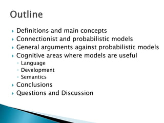Connectionist and Dynamical Systems approach to Cognition | PPTX