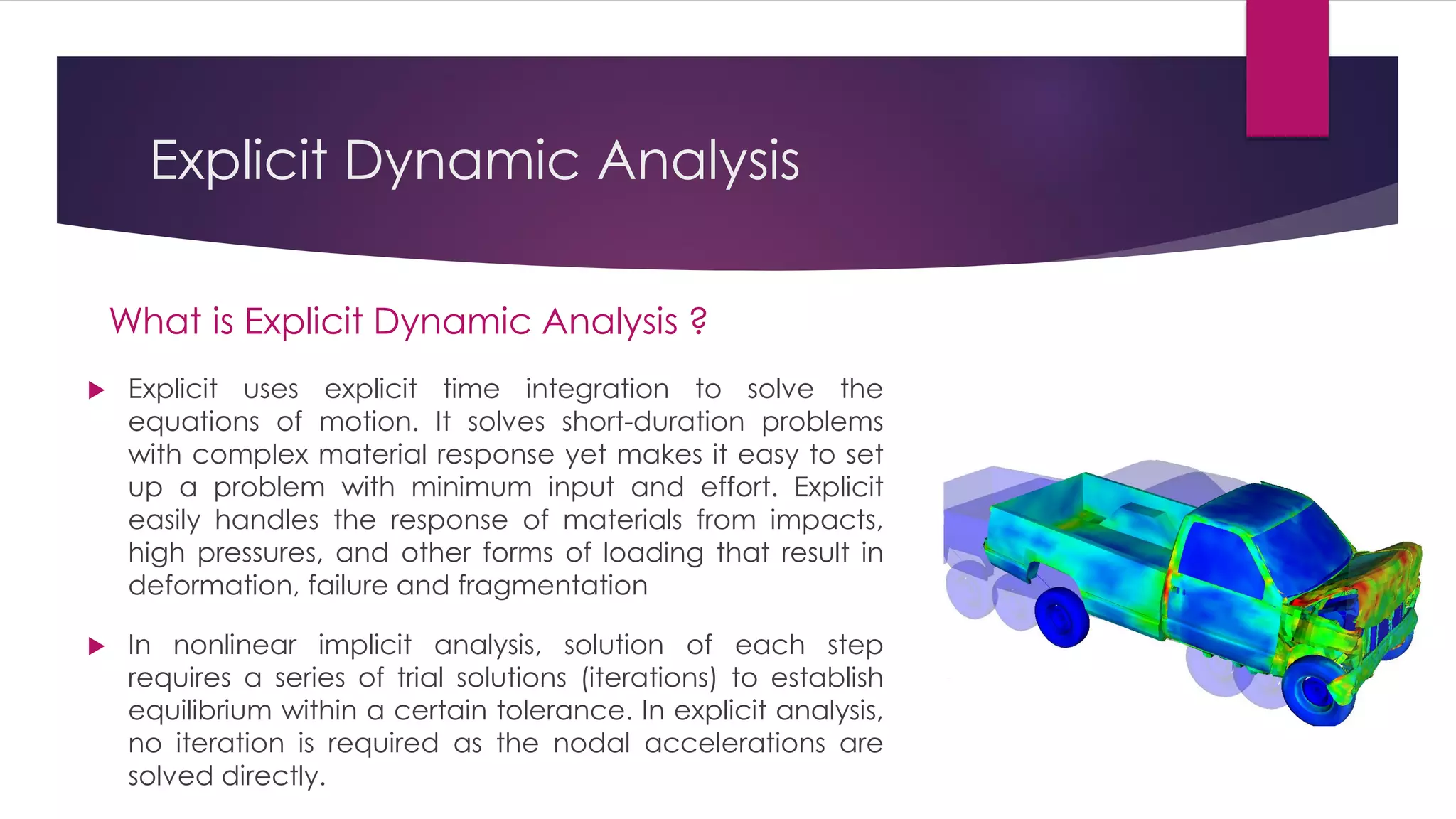 Explicit Dynamic Analysis of Automotive Bus Body Structure During ...