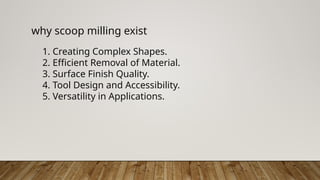 R20 ppt cnc scoop milling process in 5 axis cnc machining.pptx