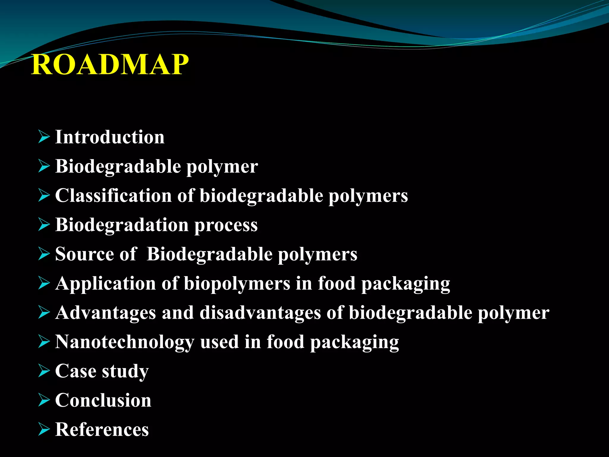 Bio degradable films for food packaging | PPTX