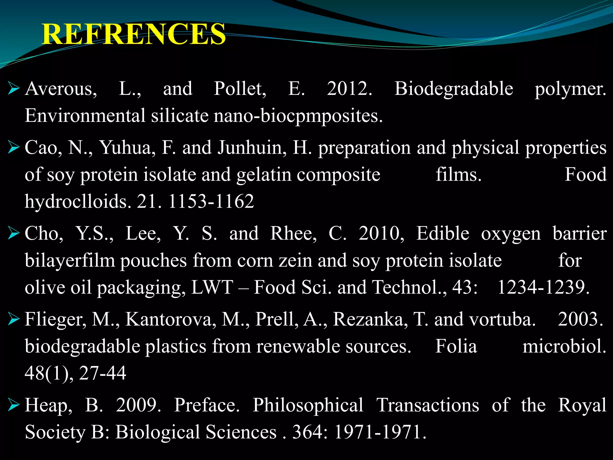 Bio degradable films for food packaging | PPTX
