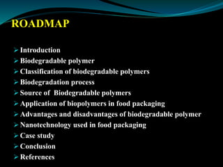 Bio degradable films for food packaging | PPTX