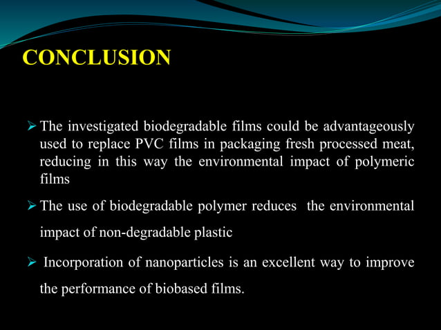 Bio degradable films for food packaging | PPTX