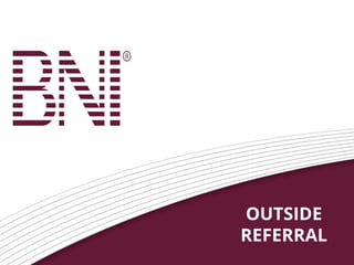 BNI outside referral | PDF
