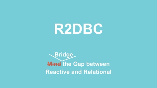Going Reactive With Relational Databases Ppt