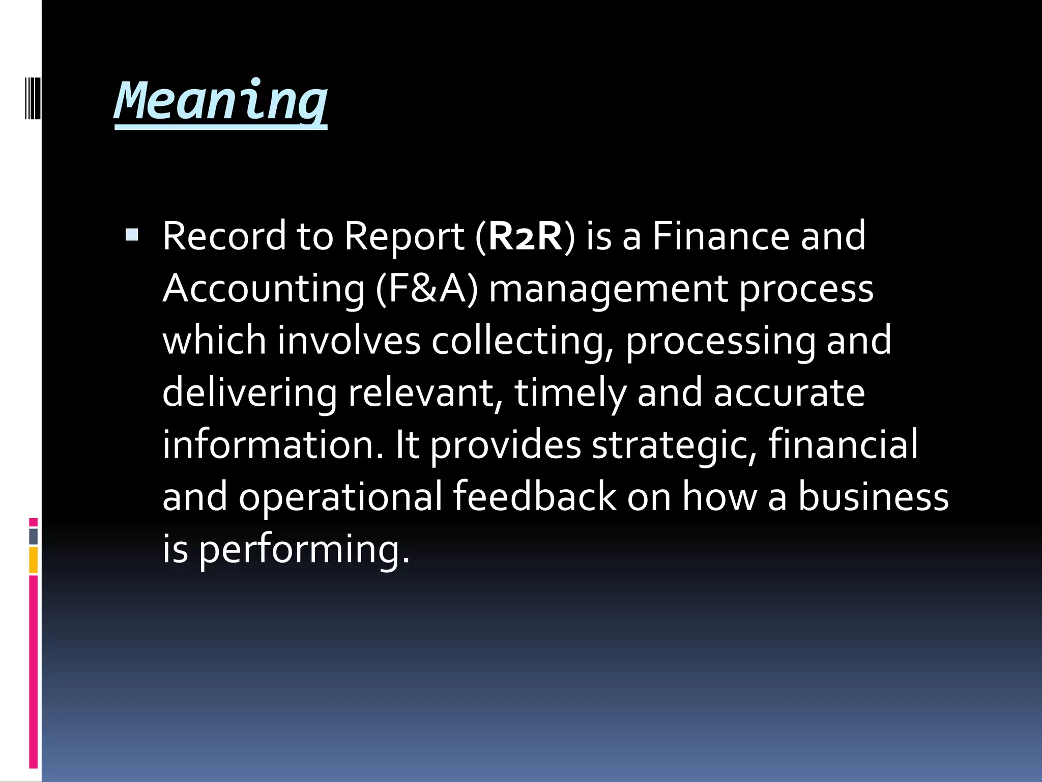 R2R meaning and accruals | PPTX