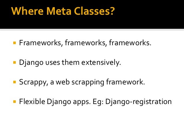 Python Meta Classes And How Django Uses Them