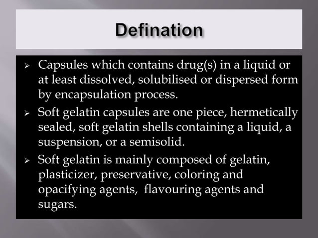 In process and final quality control of soft gelatin capsule | PPT