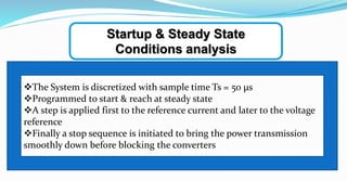 Performance analysis of a HVDC transmission system under steady state ...