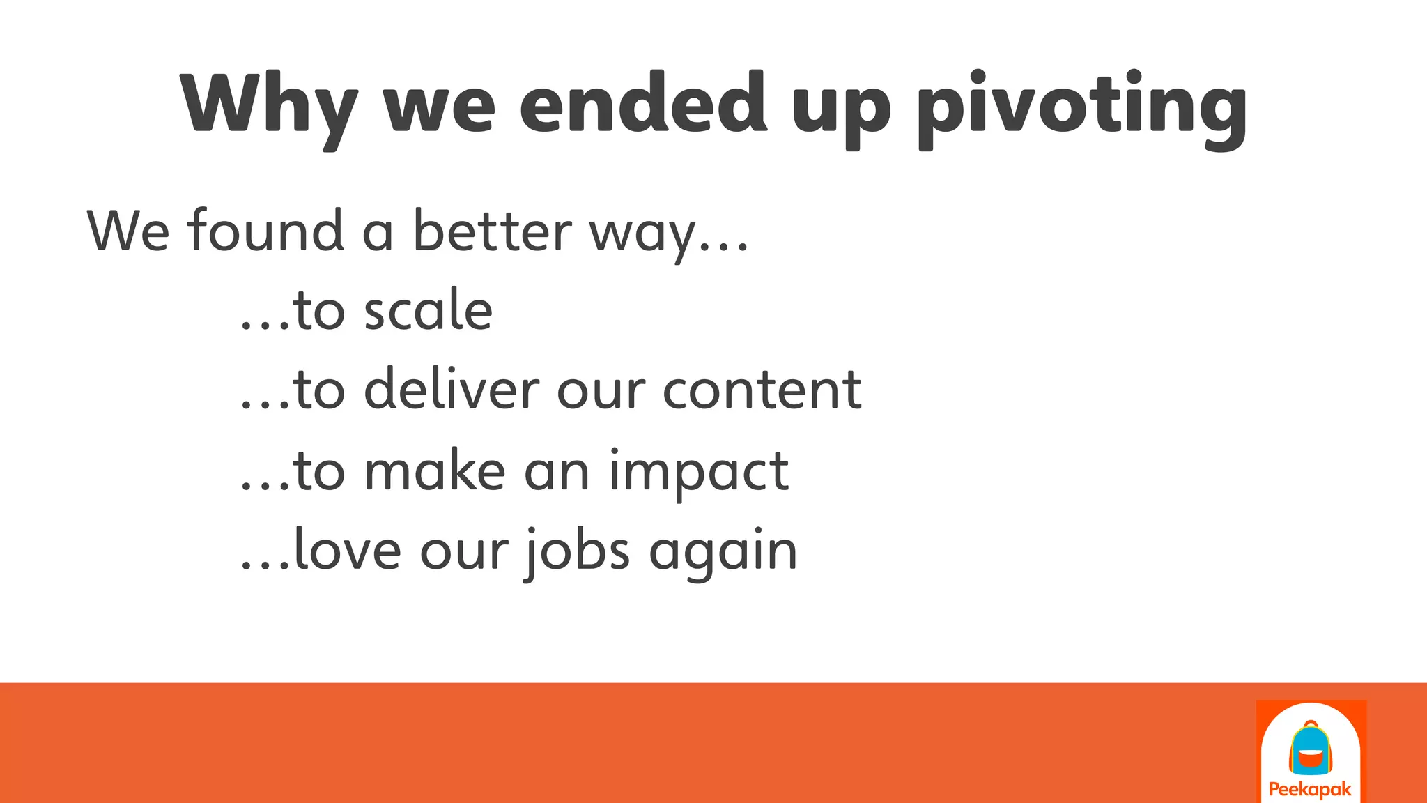 Knowing When & Why To Pivot by Ami Shah of Peekapak | PDF