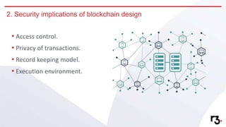 DevDay: Writing a Secure CorDapp, (almost) Everything You Didn't Know You Needed To, R3 | PPT