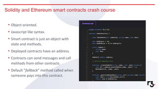 DevDay: Writing a Secure CorDapp, (almost) Everything You Didn't Know You Needed To, R3 | PPT