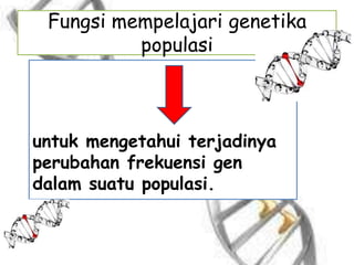 genetika populasi power point | PPTX