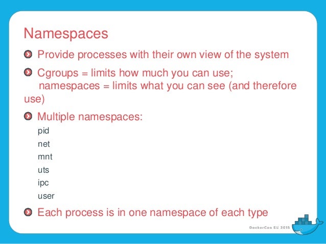 Cgroups Namespaces And Beyond What Are Containers Made From 