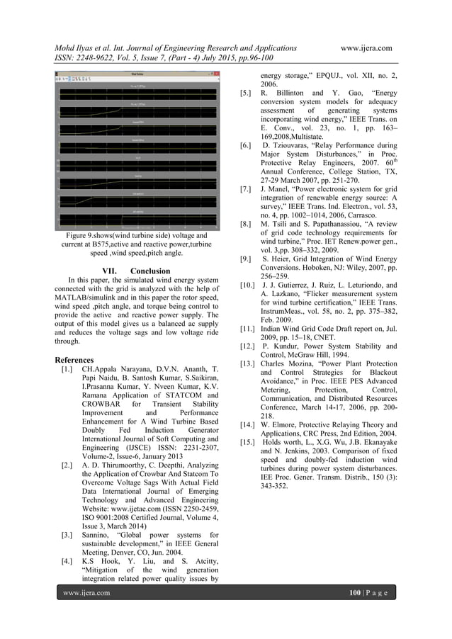 Integration of a Wind Turbine Based Doubly Fed Induction Generator Using STATCOM and CROWBAR for ...