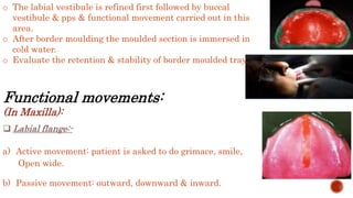 Border Moulding prosthodontics ppt | PPTX