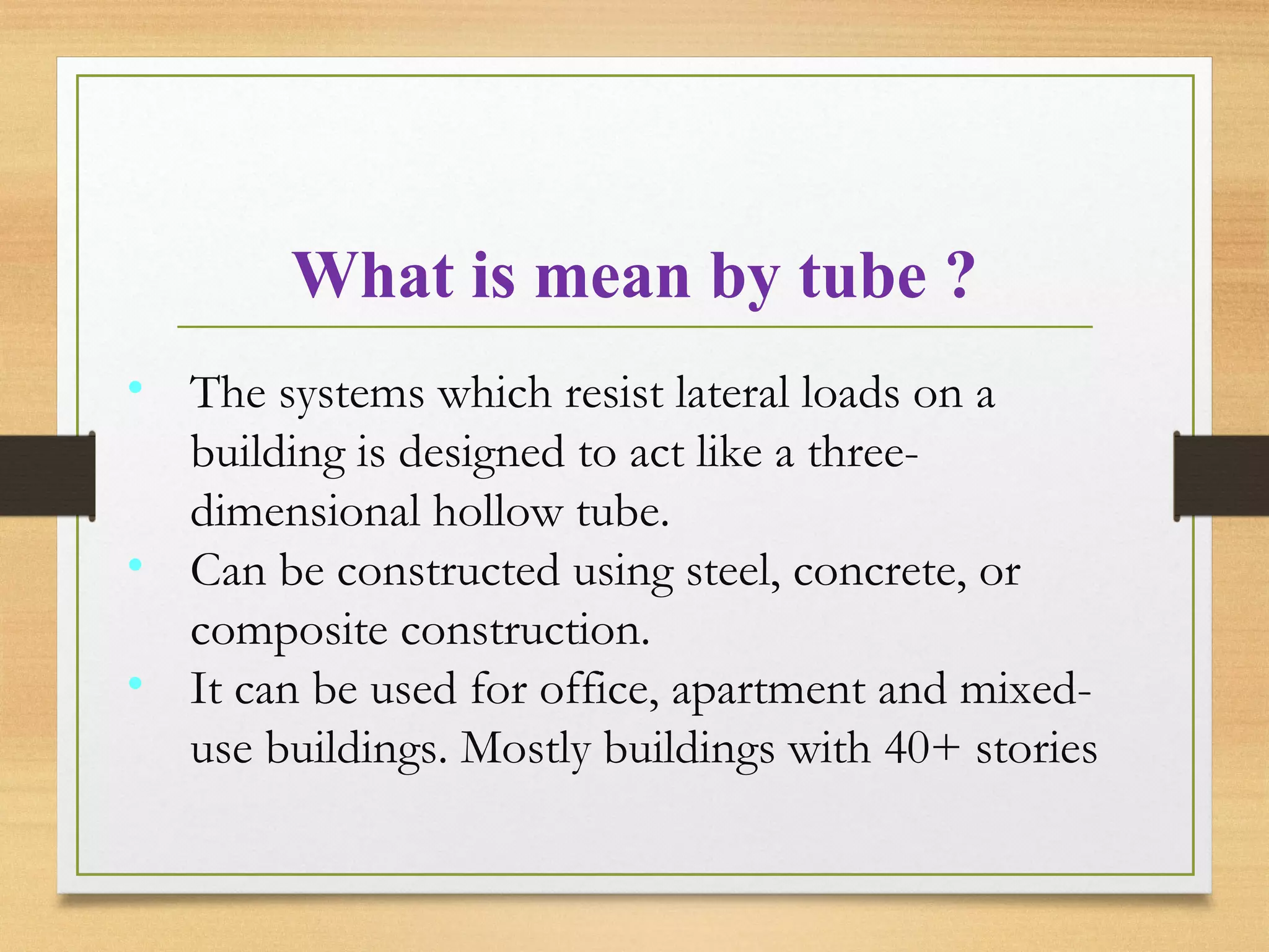 Tube structures and its type with comparison . | PPT