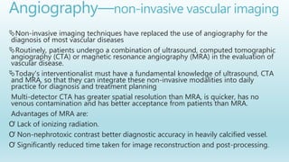 Recent Advances in Interventional Radiologic Proceedures | PPTX