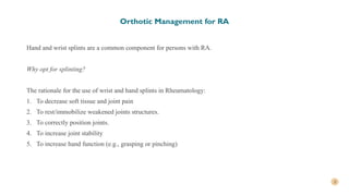 Upper Extremity Splinting for Rheumatoid Arthritis | PPTX