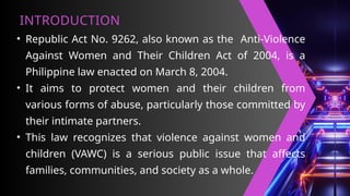 Republic Act 9262- Violence Against Women and Their Children | PPTX